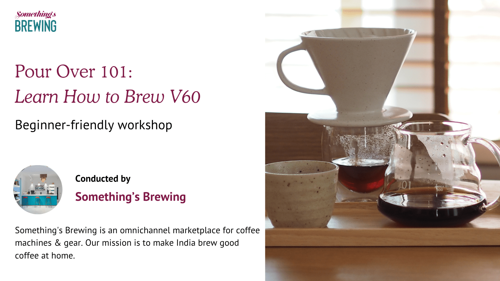 Pour Over 101: Learn How to Brew V60 – Something's Brewing